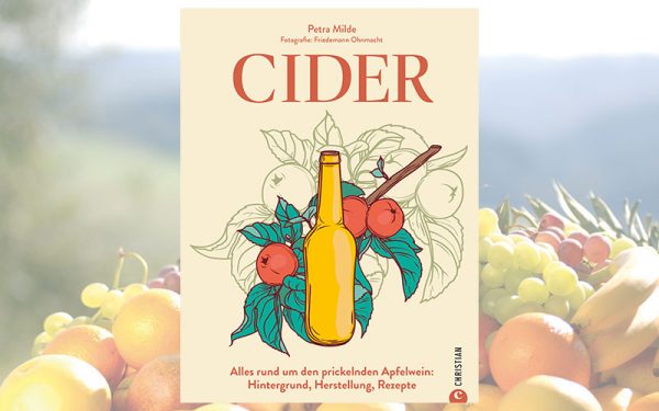 Alles rund um den prickelnden Apfelwein: "Cider" - Fachzeitschrift ...
